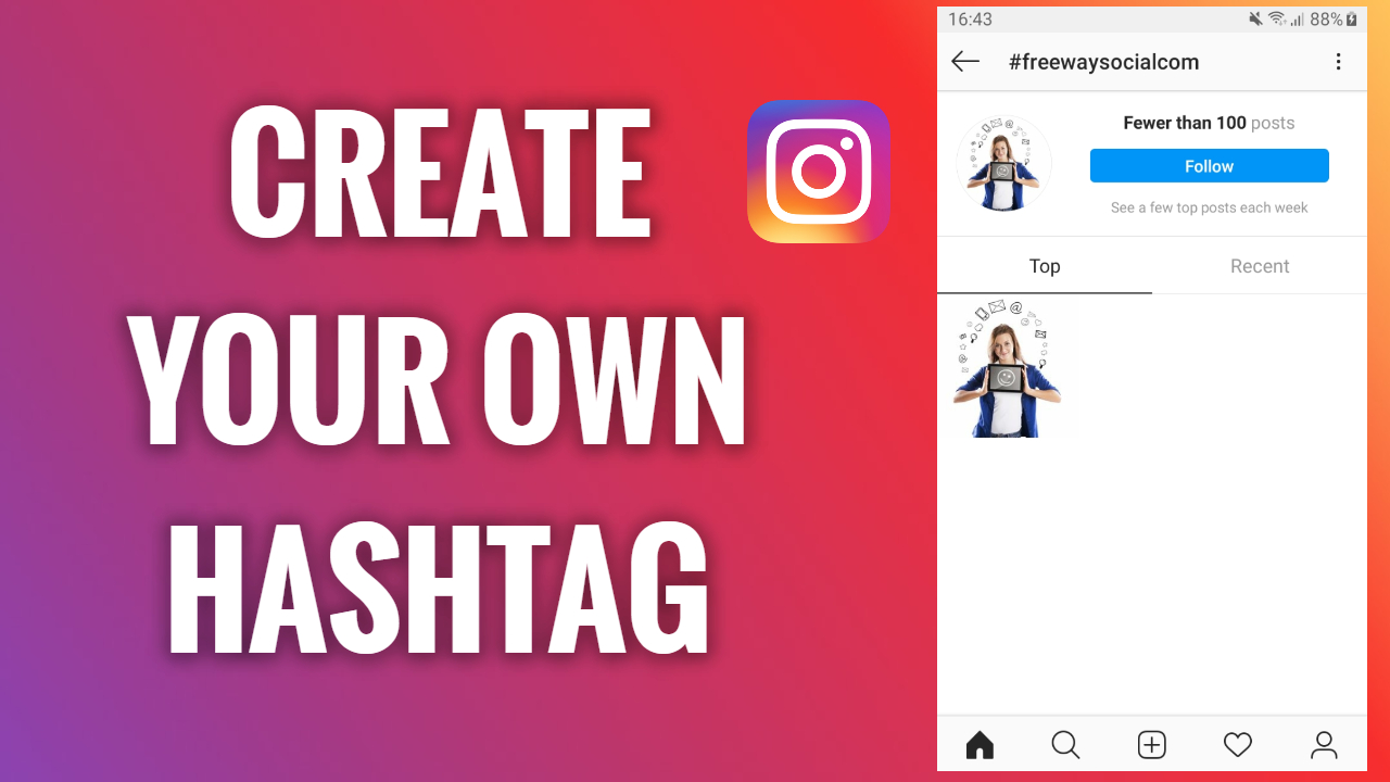 How To Create Your Own Hashtag On Instagram FreewaySocial
