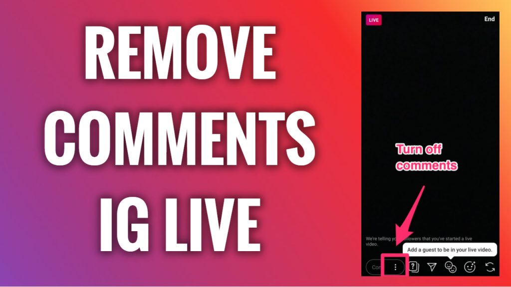 How To Remove Comments On Instagram Live FreewaySocial