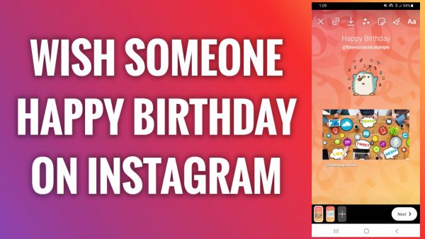 How To Wish Someone Happy Birthday On Instagram FreewaySocial