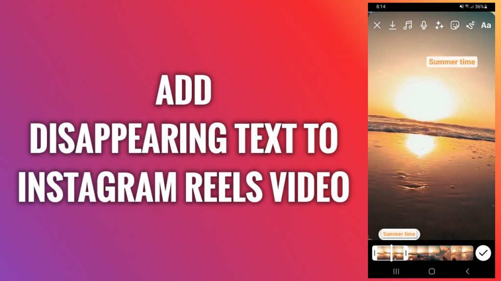 How To Add Disappearing Text To Instagram Reels Video FreewaySocial