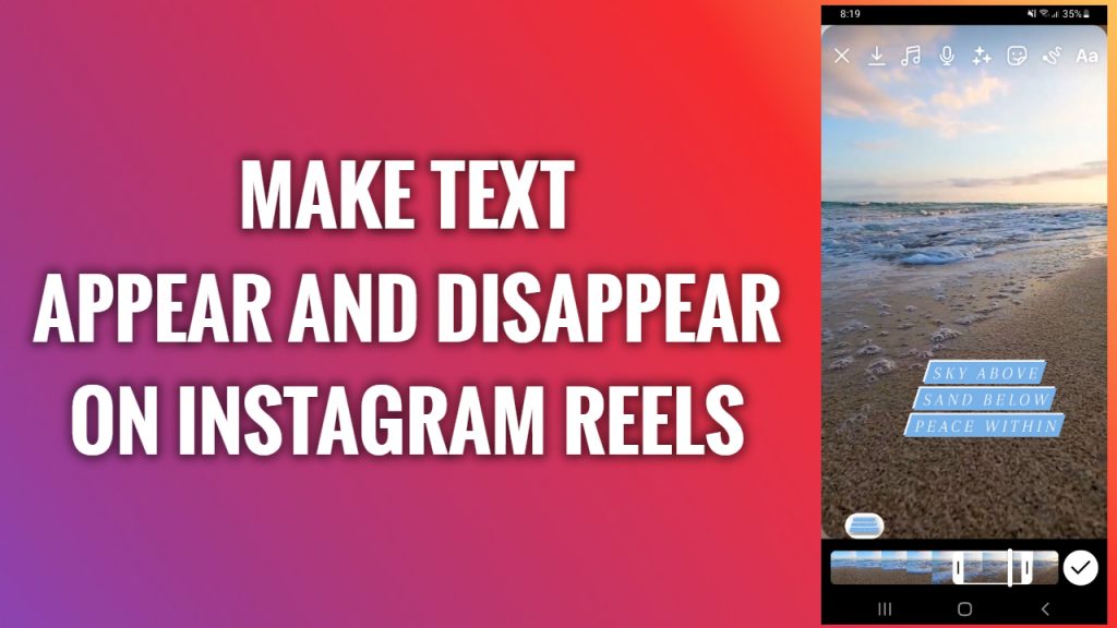 How To Make Text Appear And Disappear On Instagram Reels FreewaySocial